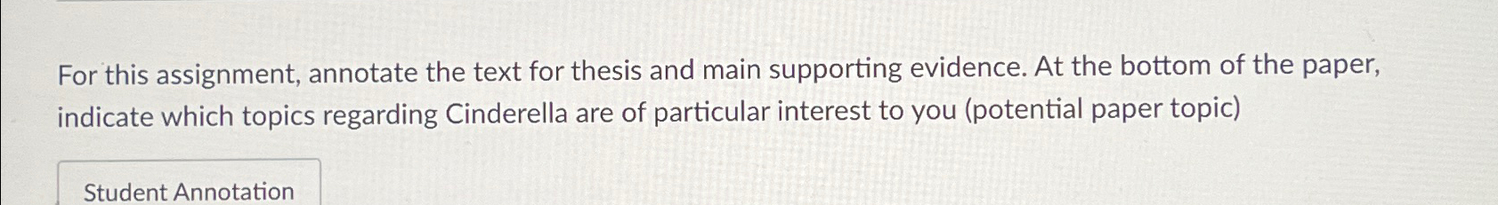 Solved For this assignment, annotate the text for thesis and | Chegg.com