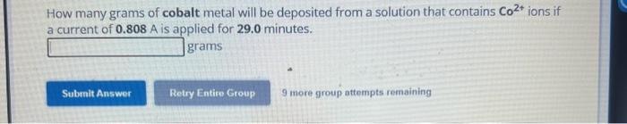 Solved How many grams of cobalt metal will be deposited from | Chegg.com