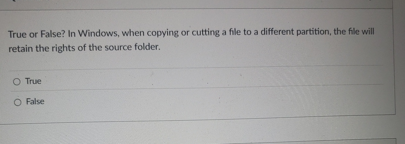 Solved True or False? In Windows, when copying or cutting a | Chegg.com