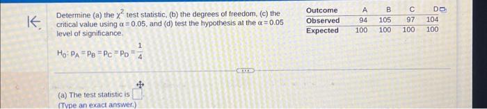 Solved Determine (a) the x2 test statistic, (b) the degrees | Chegg.com