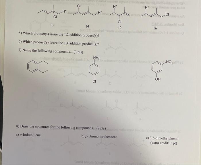 Solved 13 14 16 5) Which product(s) is/are the 1,2 addition | Chegg.com
