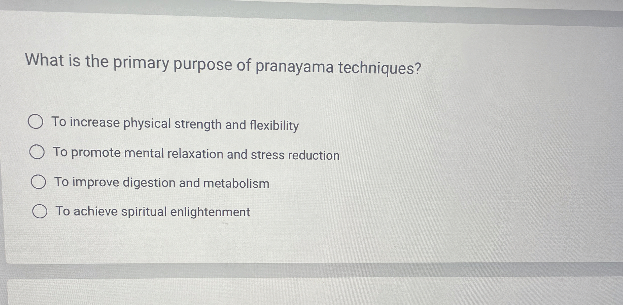 Solved What is the primary purpose of pranayama | Chegg.com
