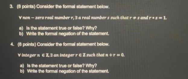 Solved 3. (8 points) Consider the formal statement below. ∀ | Chegg.com