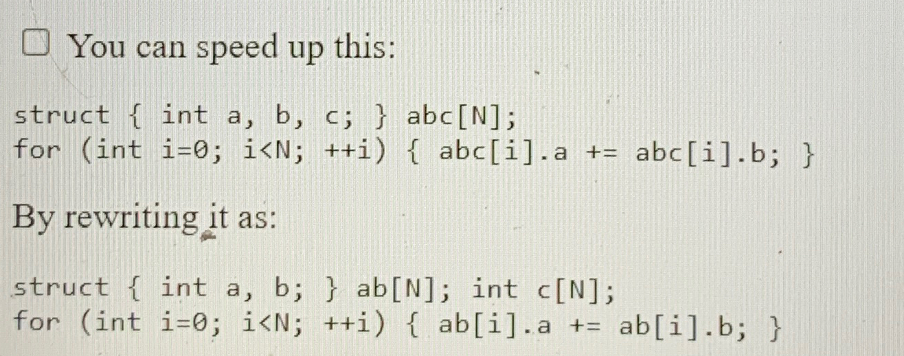 Solved You can speed up this:struct int a,b,c; abc N;for | Chegg.com
