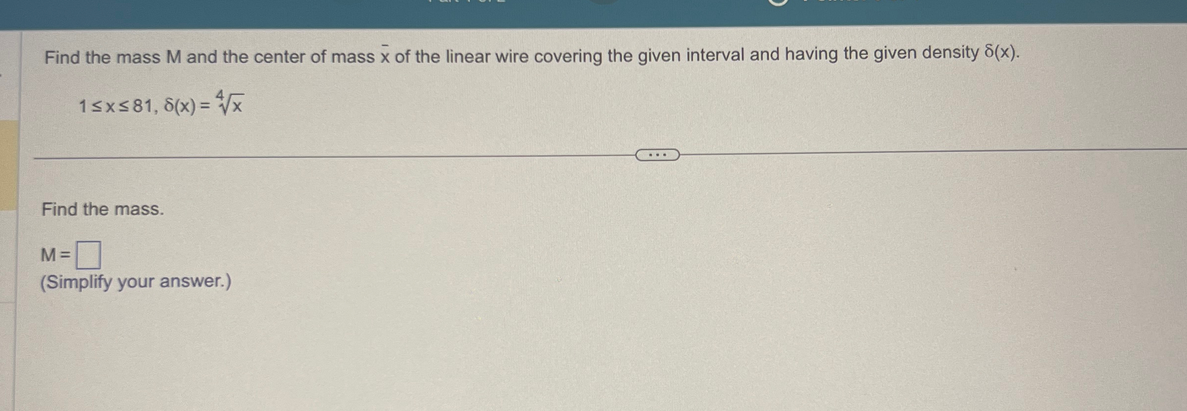 Solved Find the mass M ﻿and the center of mass x‾ ﻿of the | Chegg.com