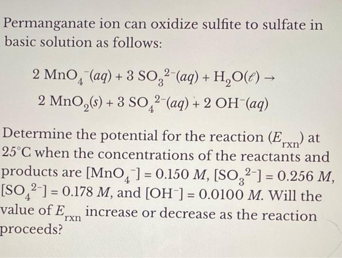 Solved Permanganate ion can oxidize sulfite to sulfate in | Chegg.com