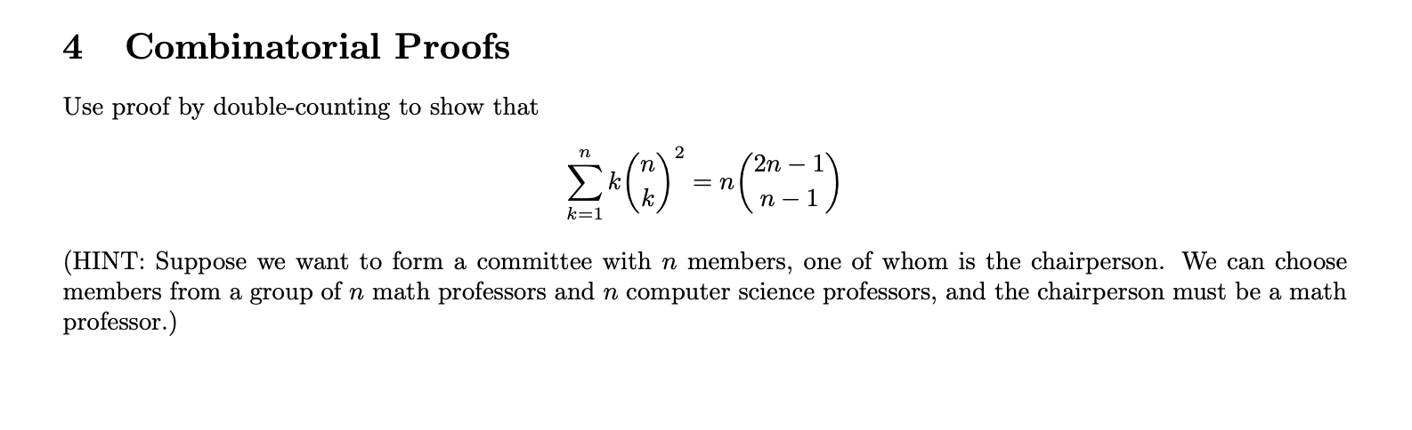 Solved 4 ﻿Combinatorial ProofsUse proof by double-counting | Chegg.com