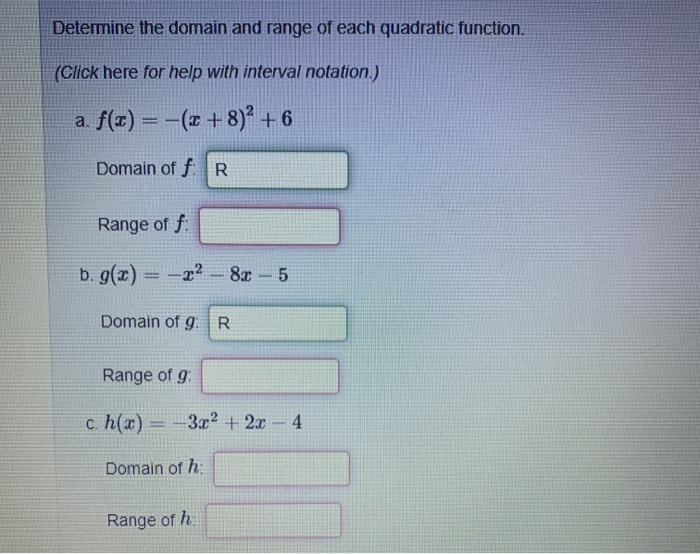 Solved Determine the domain and range of each quadratic | Chegg.com