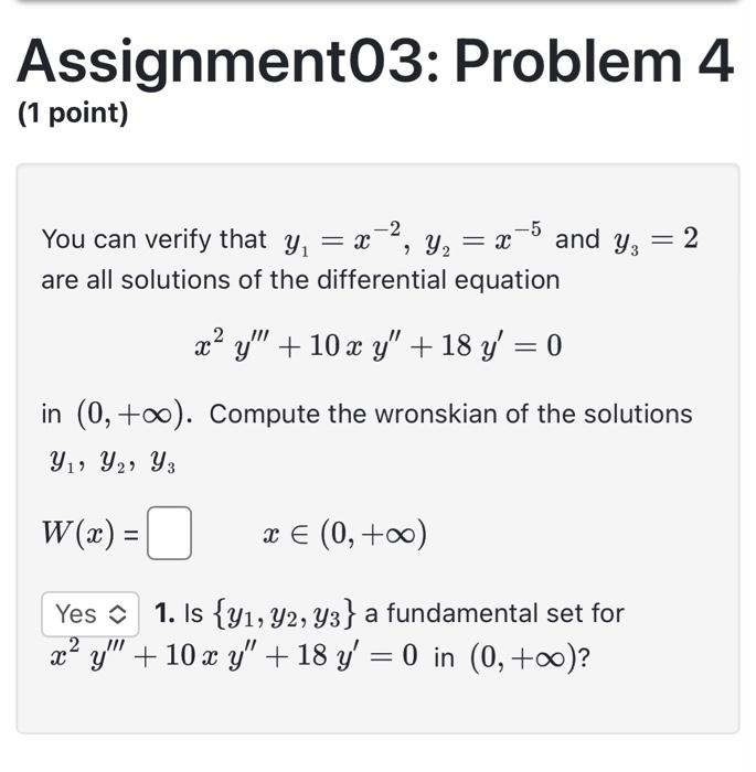 Solved Assignment03: Problem 4 (1 point) You can verify that | Chegg.com