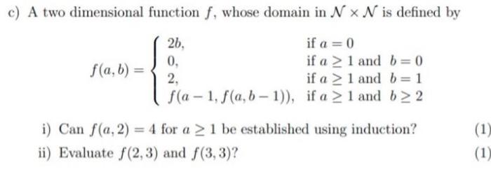 Solved c) A two dimensional function f, whose domain in Nx N | Chegg.com