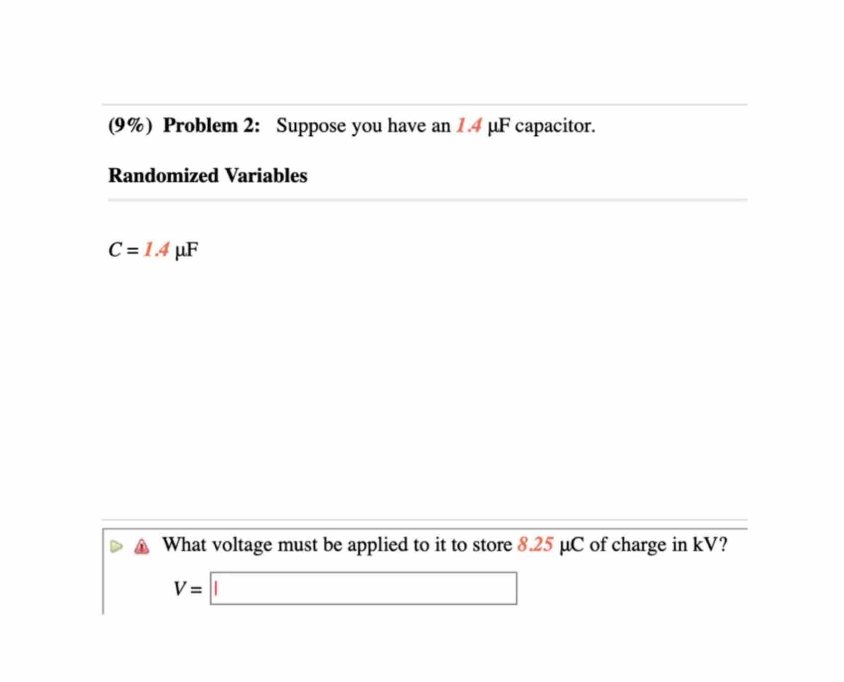Solved (9%) ﻿Problem 2: Suppose you have an 1.4μF | Chegg.com
