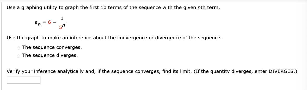 Solved Use a graphing utility to ﻿graph the first 10 ﻿terms | Chegg.com
