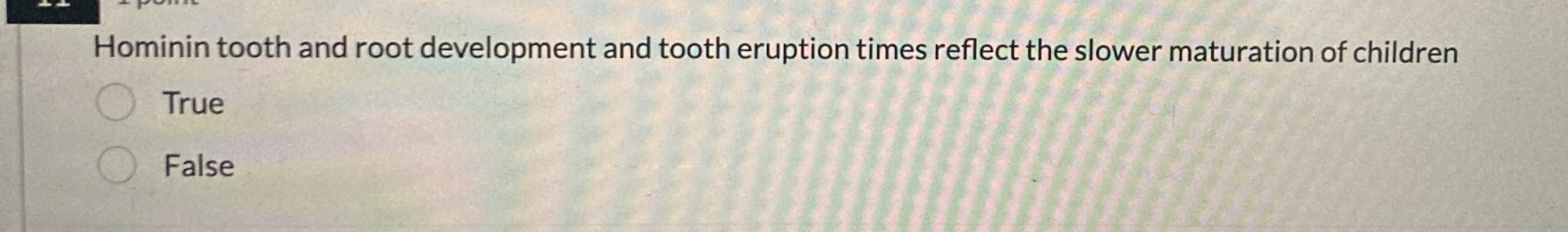 Solved Hominin tooth and root development and tooth eruption | Chegg.com