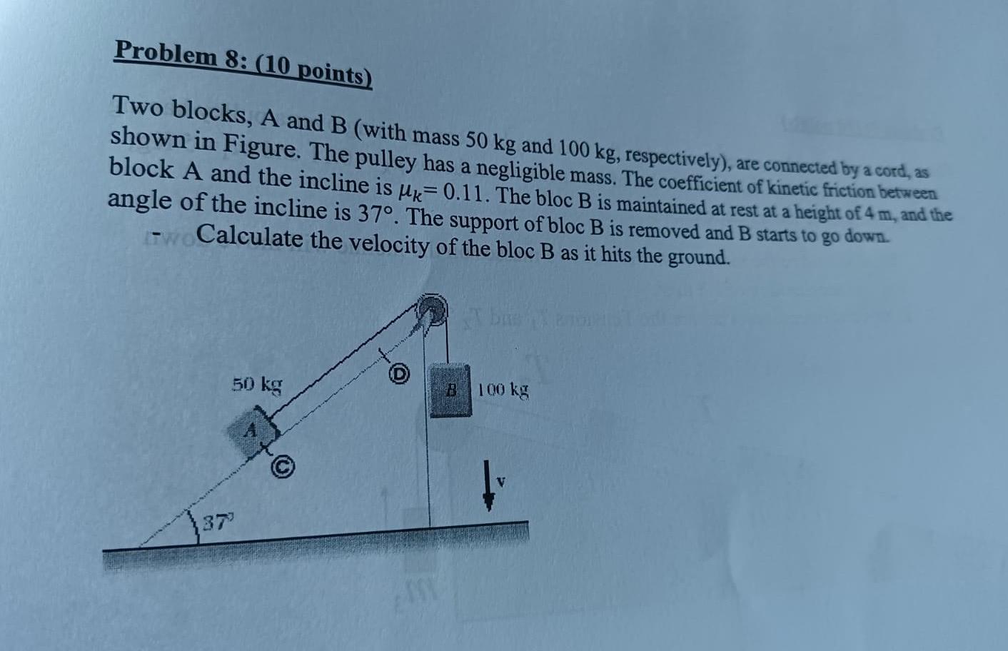 Solved Problem 8: (10 points) Two blocks, A and B (with mass | Chegg.com