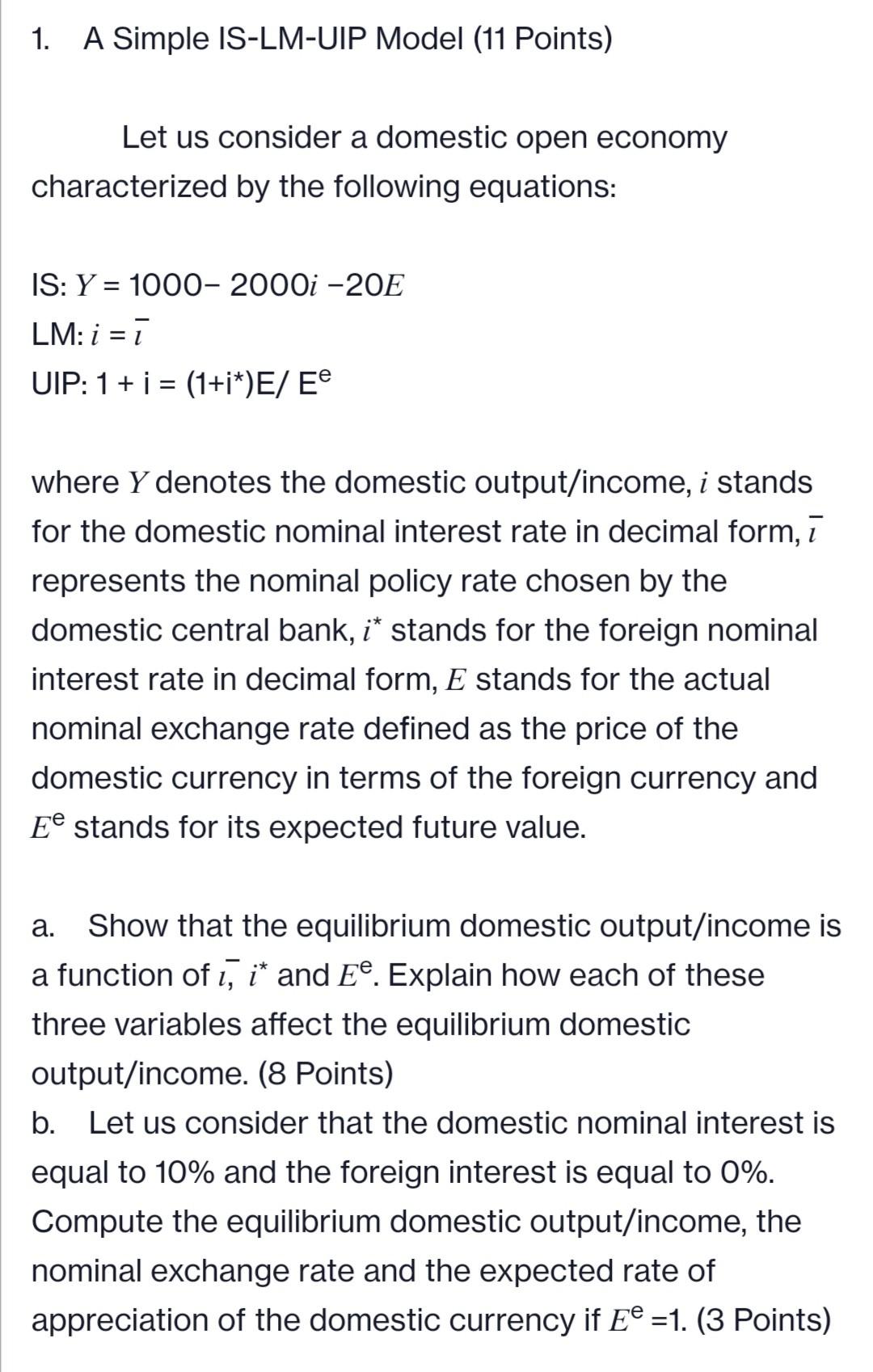 Solved A Simple IS-LM-UIP Model (11 Points) Let | Chegg.com