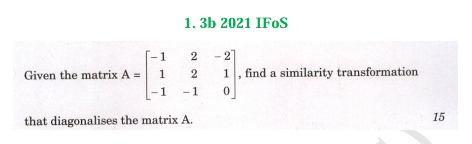 Solved 3b 2021 ﻿IFoSGiven the matrix A=[-12-2121-1-10], | Chegg.com