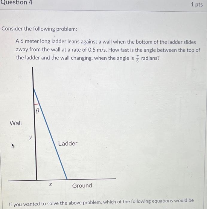 Solved Consider the following problem: A 6 meter long ladder | Chegg.com