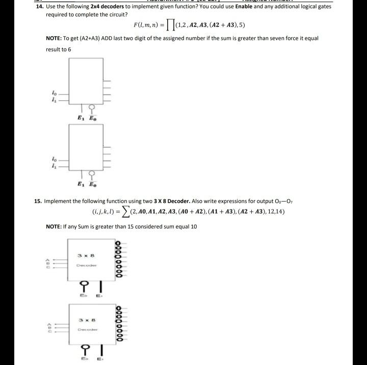 Solved 14. Use the following 2x4 decoders to implement given | Chegg.com