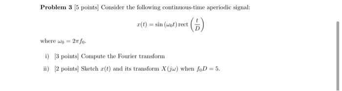 Solved Problem 3 (5 points) Consider the following | Chegg.com
