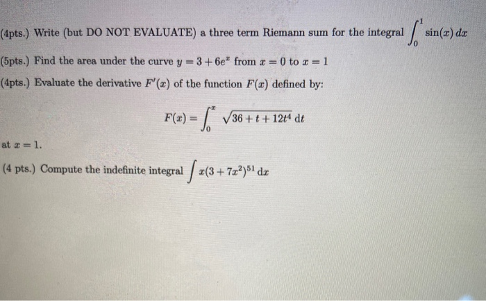 Solved (apts.) Write (but DO NOT EVALUATE) a three term | Chegg.com