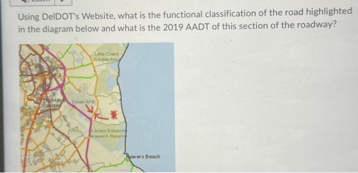 Solved Using DelDOT's Website, what is the functional | Chegg.com