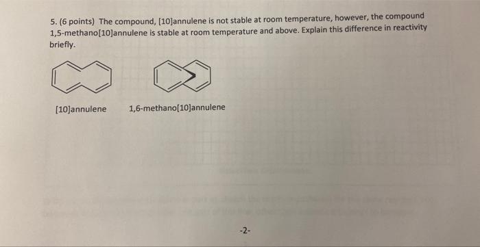 Solved 5 6 Points The Compound [10]annulene Is Not