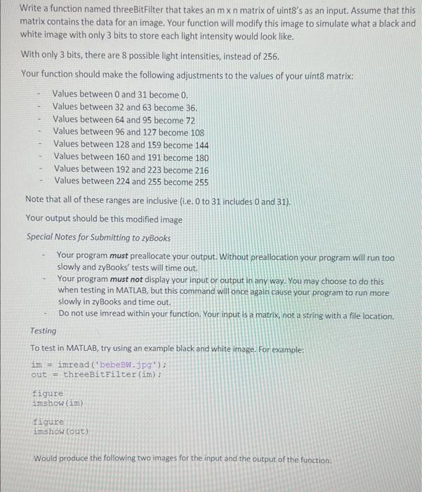 Solved Write a function named threeBitFilter that takes an | Chegg.com