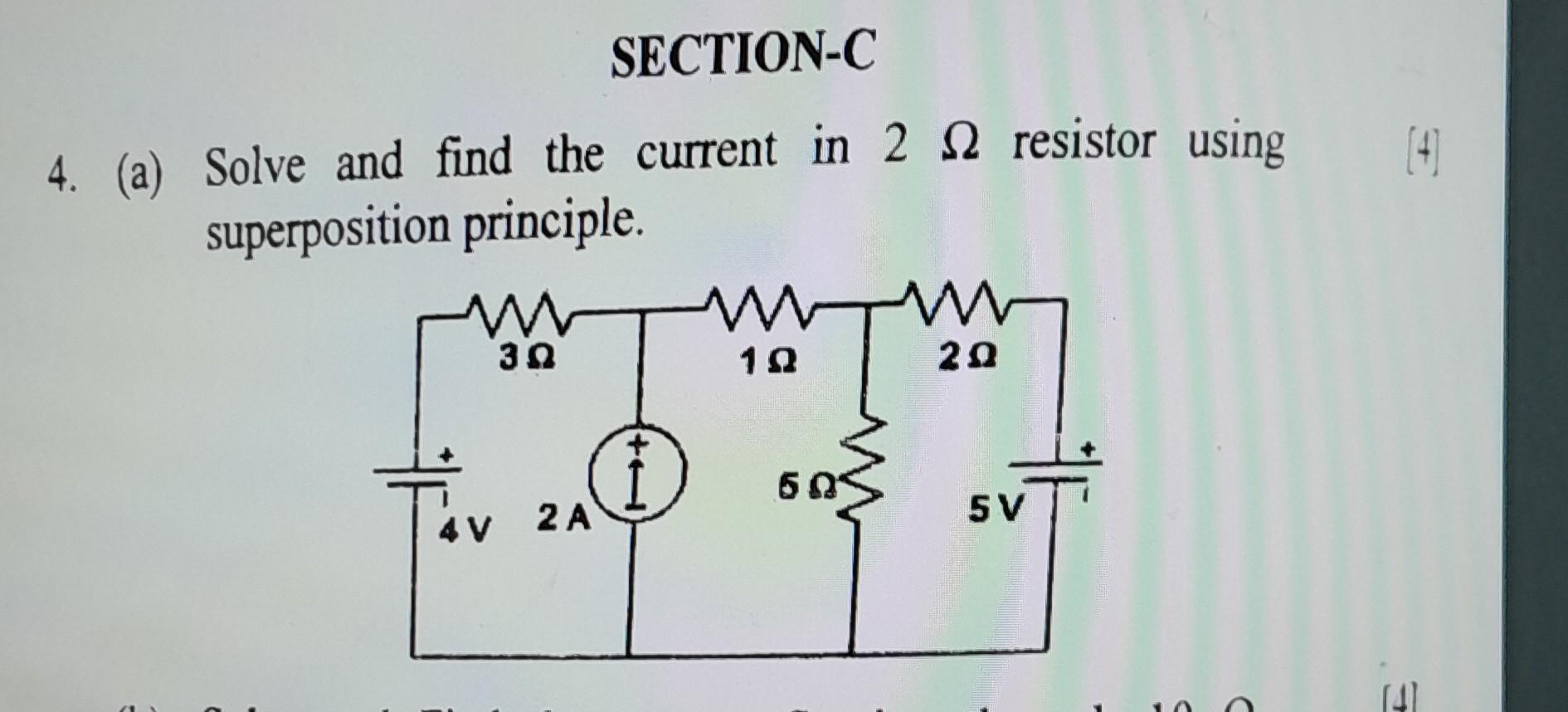 Solved 4. (a) Solve and find the current in 2Ω resistor | Chegg.com