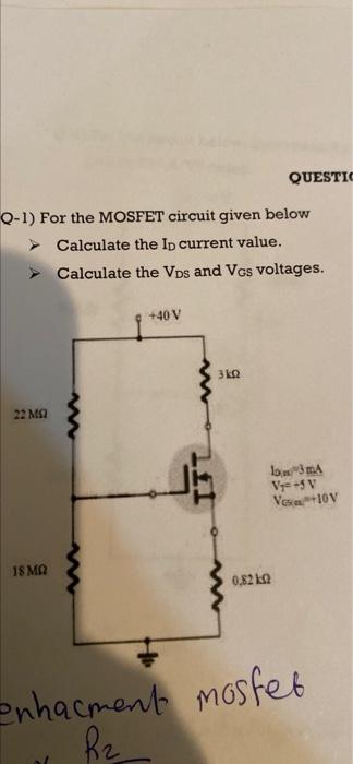 Solved QUESTIC Q-1) For the MOSFET circuit given below | Chegg.com