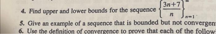 Solved 4. Find upper and lower bounds for the sequence | Chegg.com