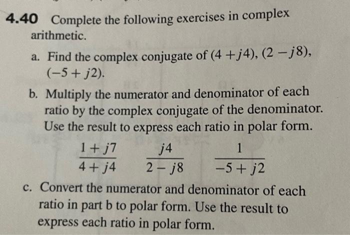 Solved 4.40 Complete the following exercises in complex | Chegg.com