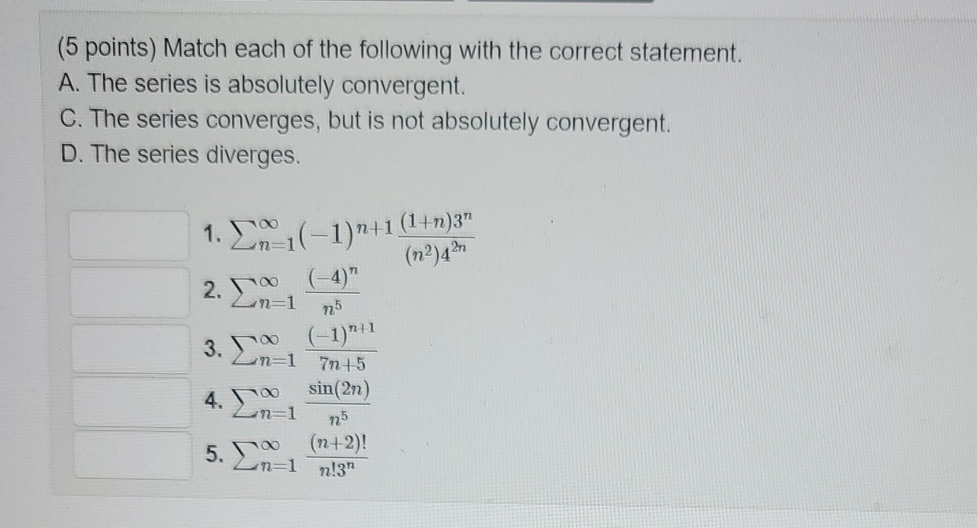 Solved (5 points) Match each of the following with the | Chegg.com