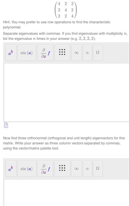 Solved 4 2 2 2 4 2 2 2 4 Hint: You may prefer to use row | Chegg.com