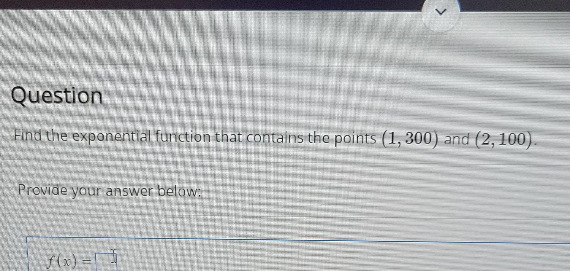 Solved Question Find the exponential function that contains | Chegg.com