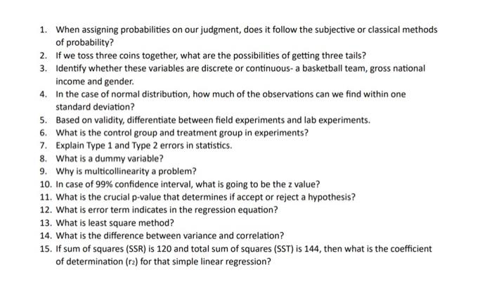 Solved 1. When assigning probabilities on our judgment, does | Chegg.com