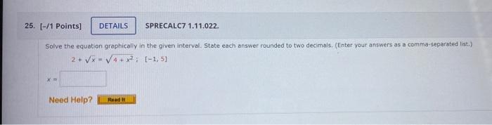 Solved Solve the equation graphically in the given interval. | Chegg.com