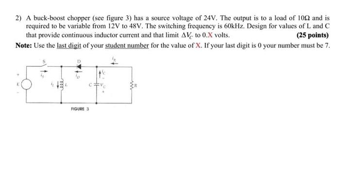 Solved 2) A buck-boost chopper (see figure 3) has a source | Chegg.com