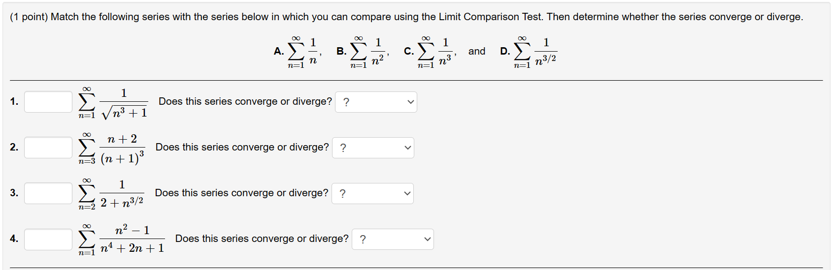 Solved (1 ﻿point) ﻿Match the following series with the | Chegg.com