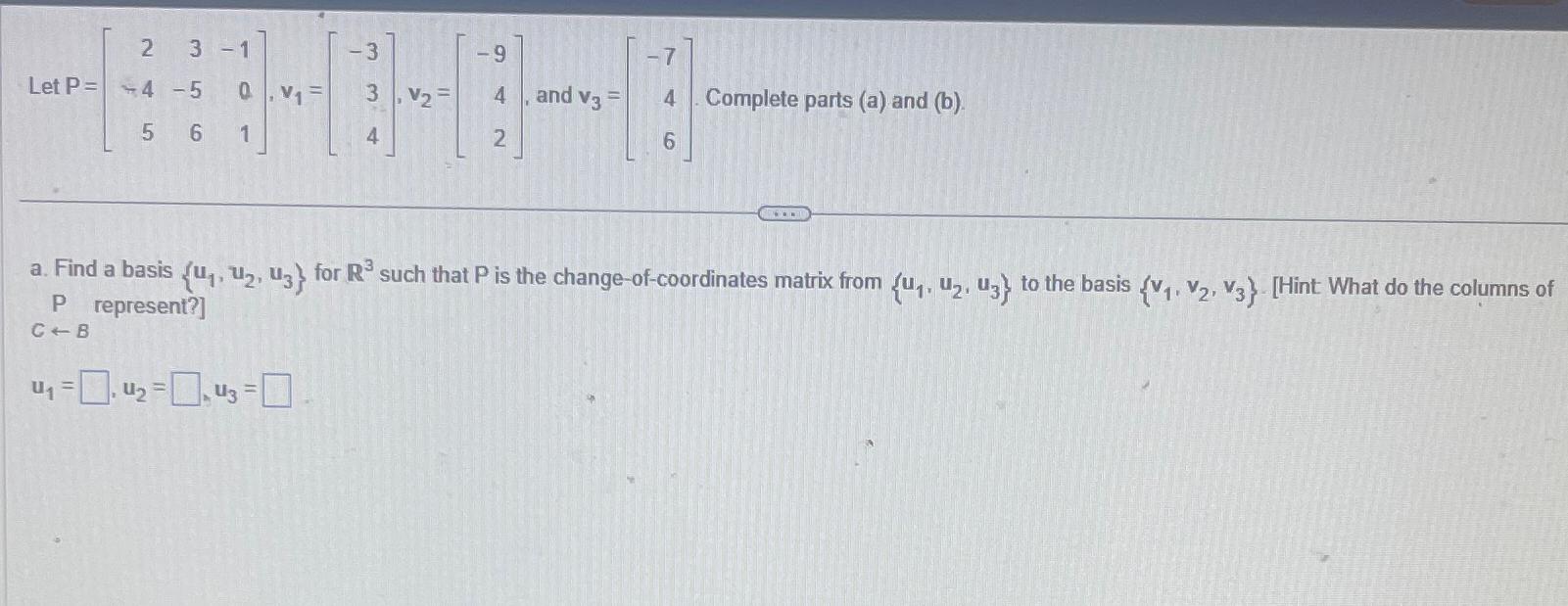 Solved Let P=[23-1-4-50561],v1=[-334],v2=[-942], ﻿and | Chegg.com