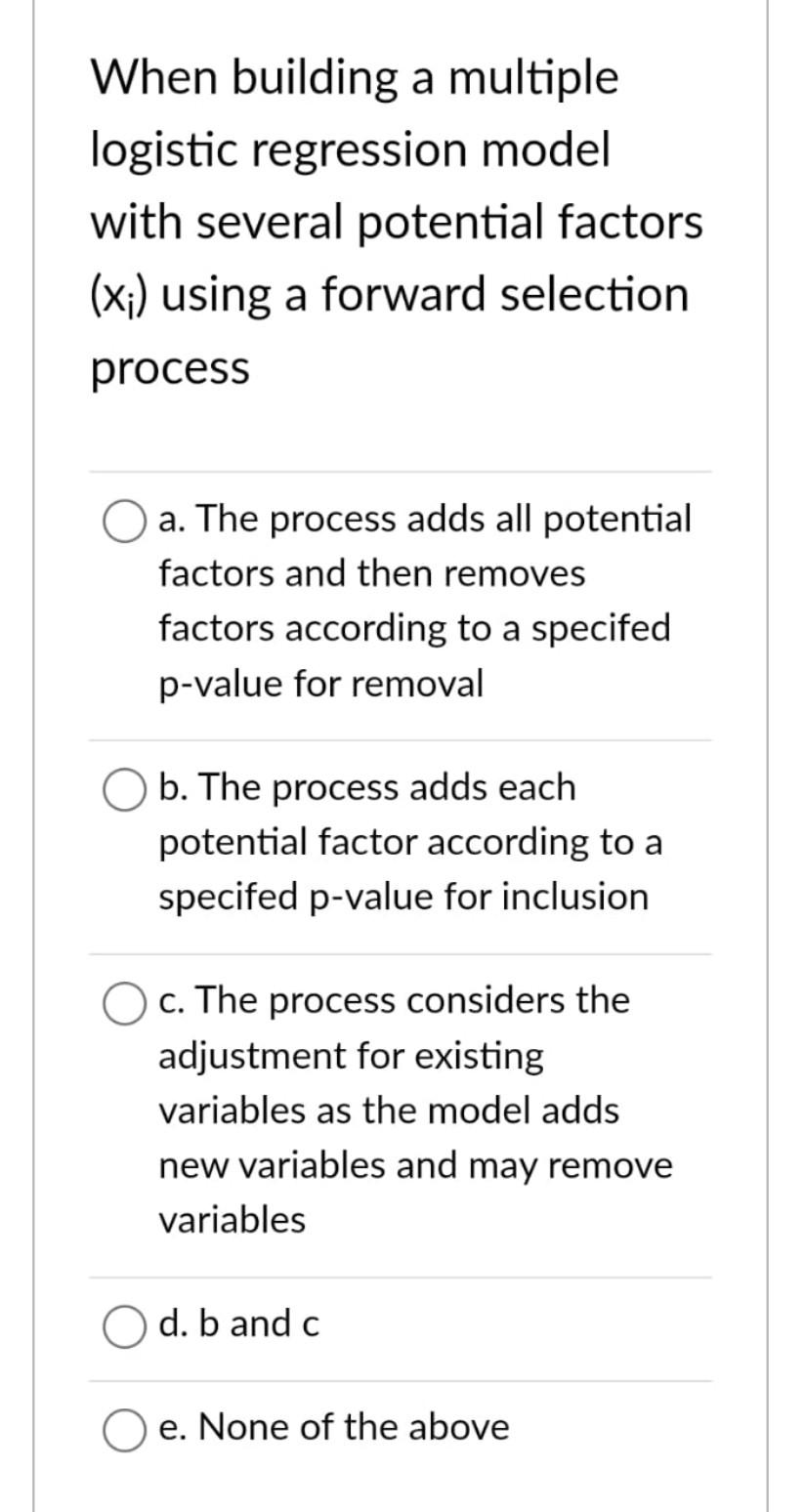 When building a multiple logistic regression model | Chegg.com