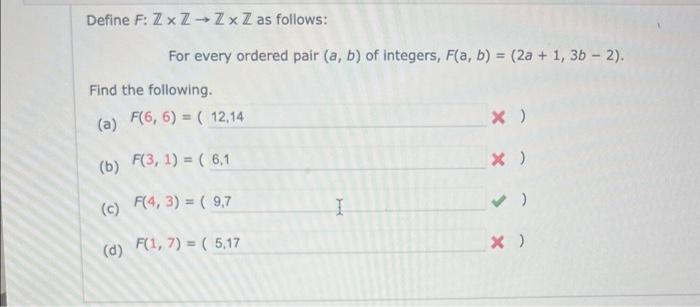Solved Define F:Z×Z→Z×Z as follows: For every ordered pair | Chegg.com