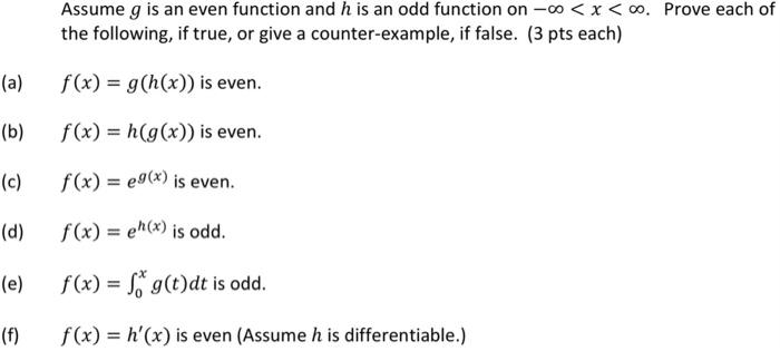 Solved Assume g is an even function and h is an odd function | Chegg.com