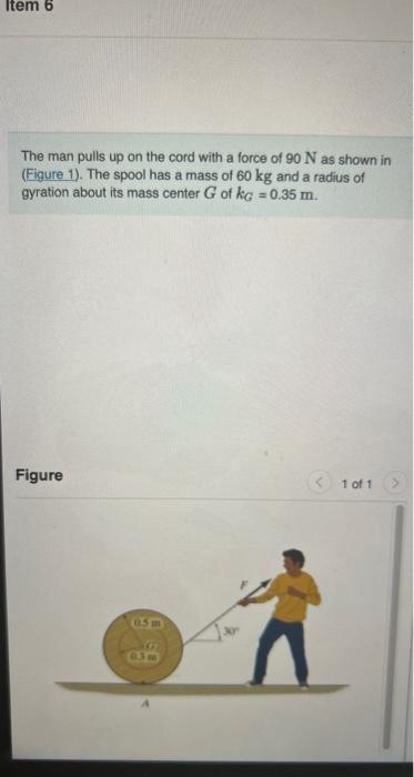 Solved The man pulls up on the cord with a force of 90 N as | Chegg.com