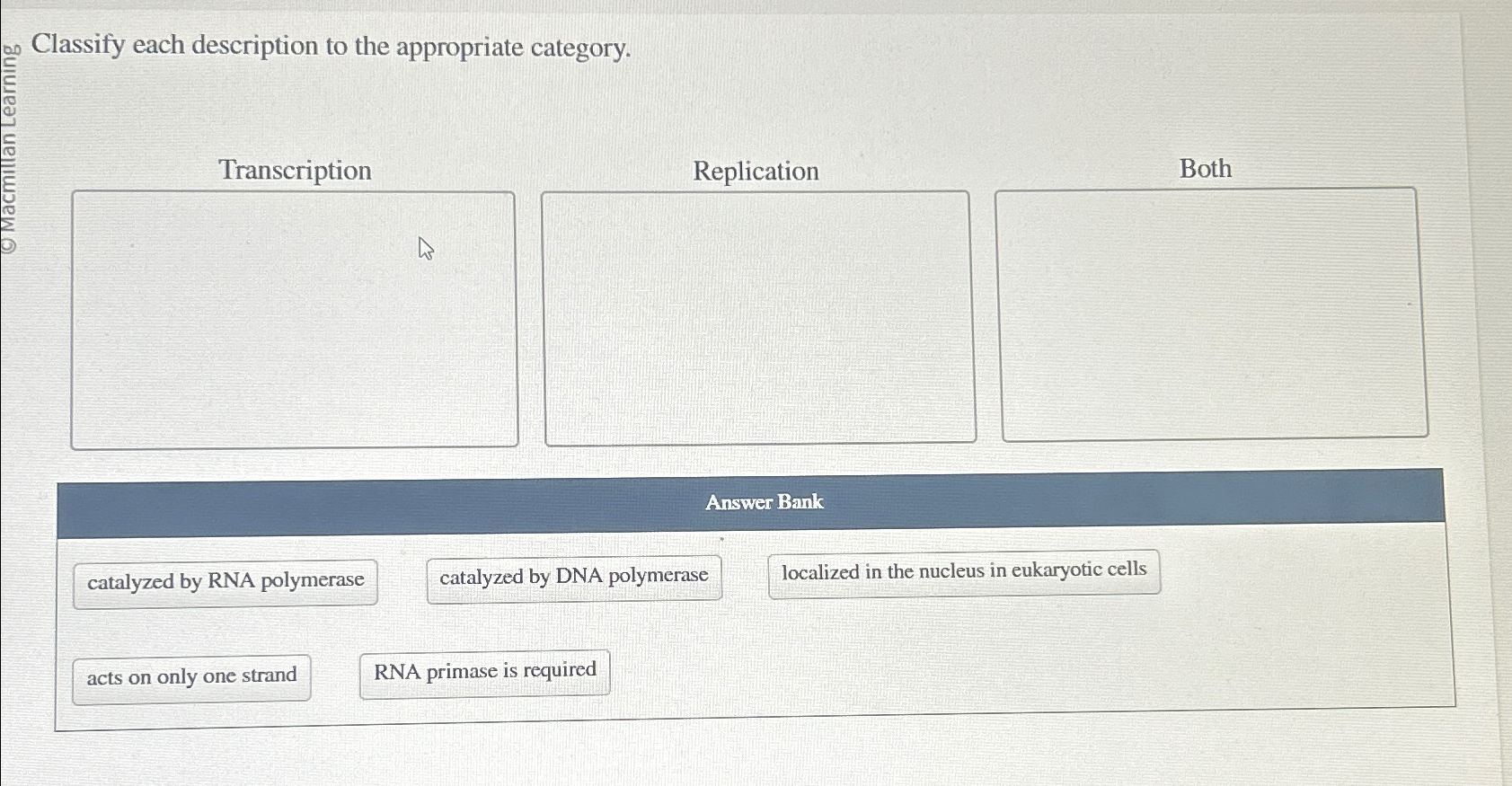 Solved Classify each description to the appropriate | Chegg.com