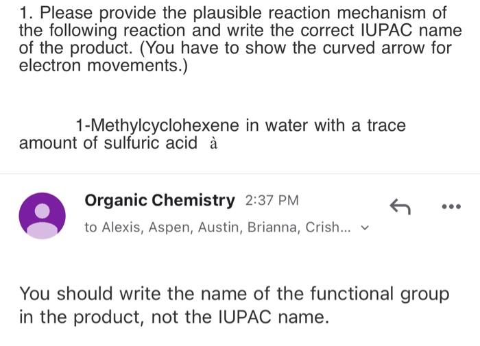 [Solved]: 1. Please provide the plausible reaction mechanis