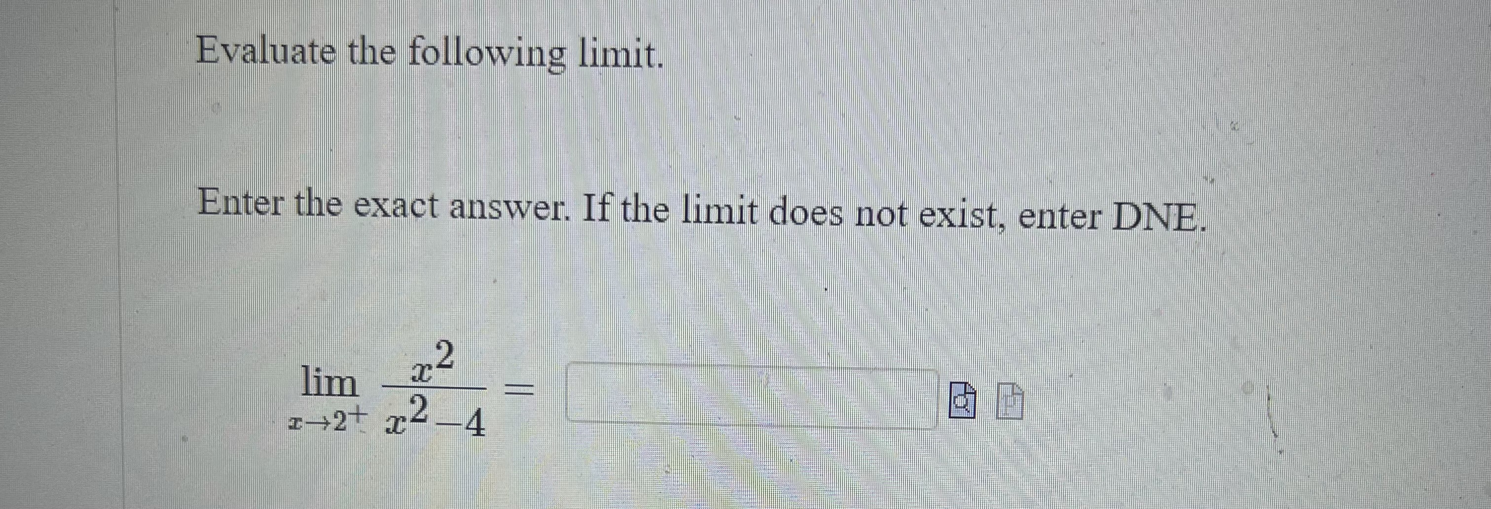Solved Evaluate the following limit.Enter the exact answer. | Chegg.com