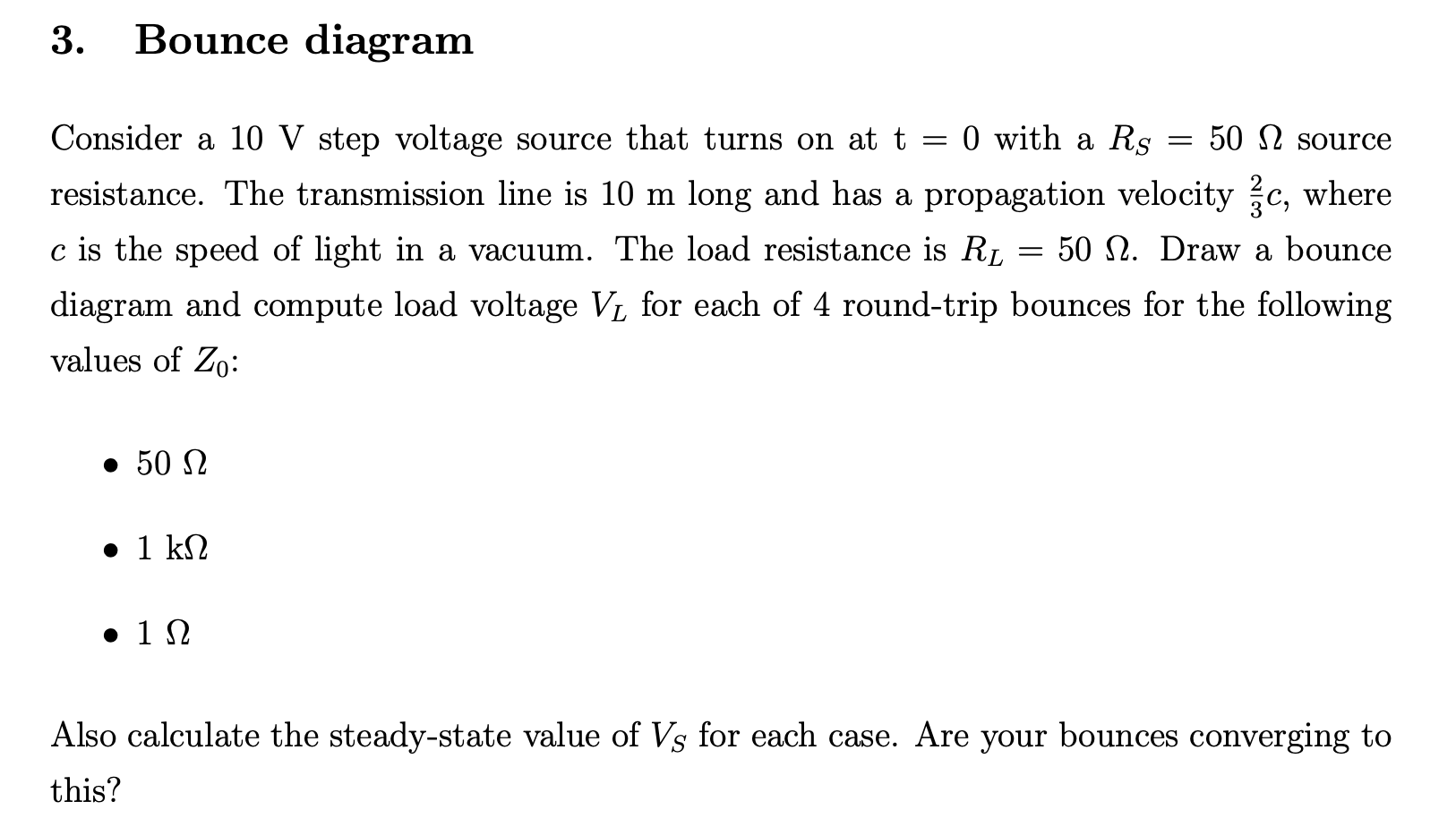 Bounce diagramConsider a 10 V ﻿step voltage source | Chegg.com
