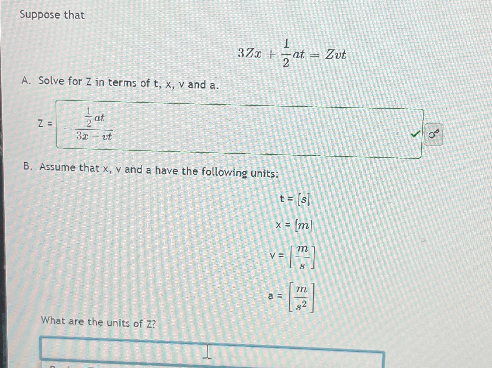 Solved Suppose that3Zx+12at=ZvtA. ﻿Solve for Z ﻿in terms of | Chegg.com
