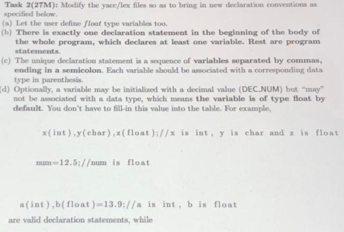 Task 2(27M): Modify the yace/lex files so as to bring | Chegg.com Task 2(27M): Modify the yace/lex files so as to bring | Chegg.com