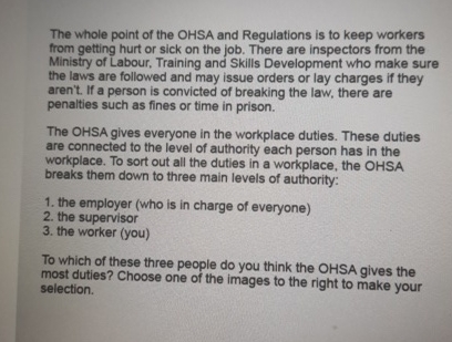 Solved The whole point of the OHSA and Regulations is to | Chegg.com